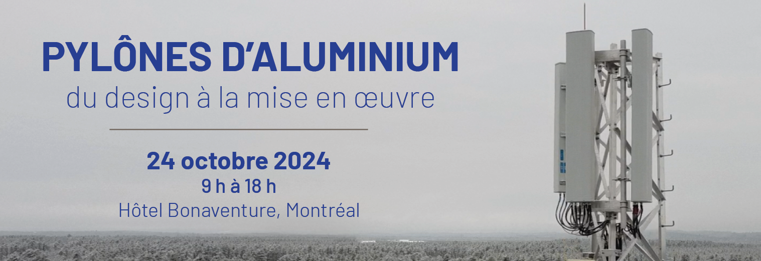 Pylônes d'aluminium : du design à la mise en œuvre - AluQuébec